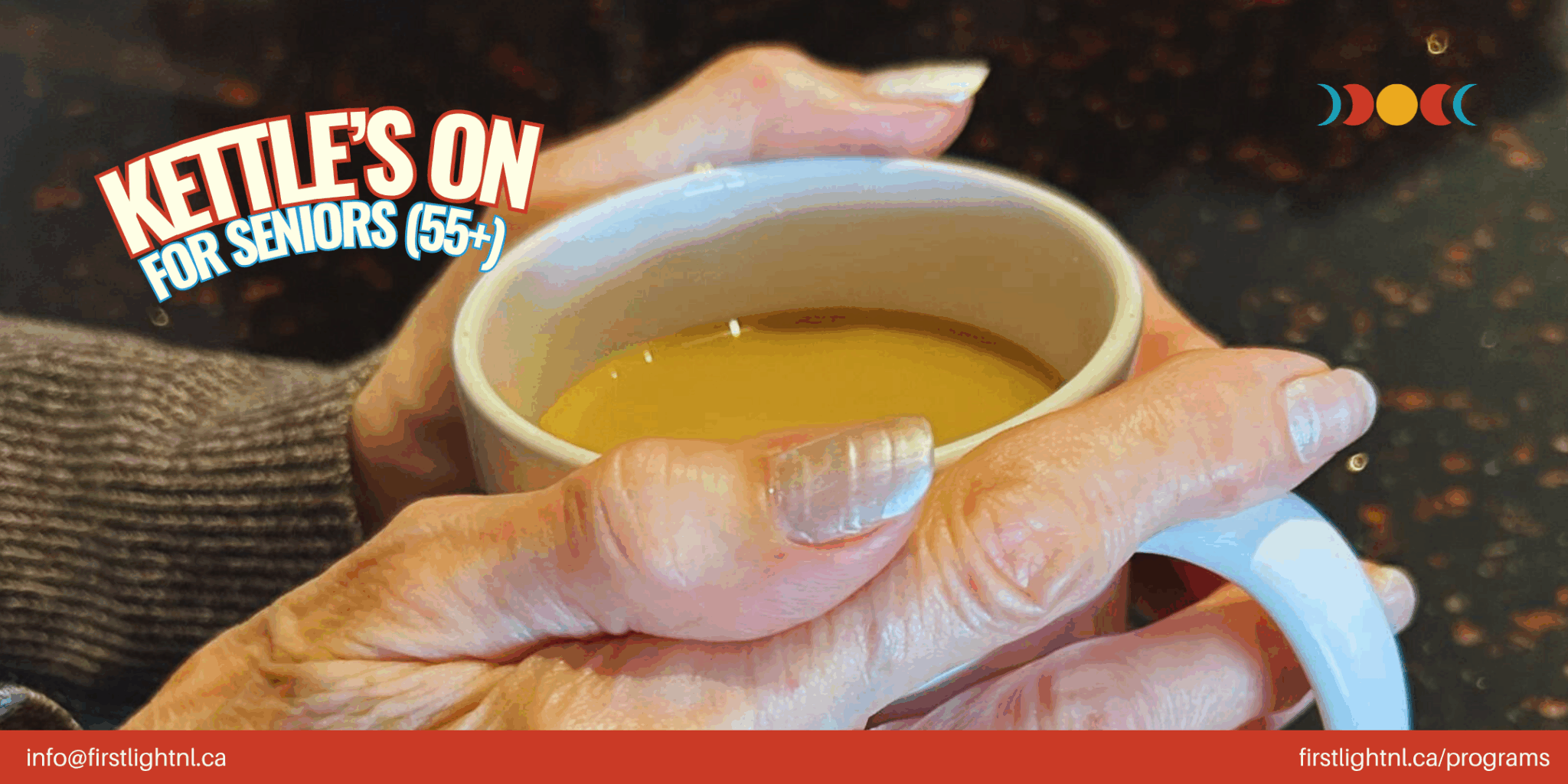 Kettle’s On: For Seniors (55+) | First Light